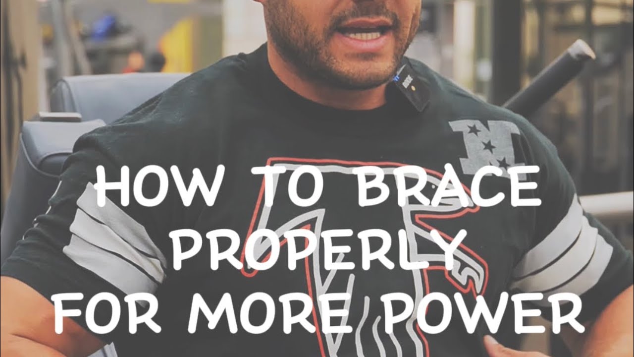 HOW TO PROPERLY BRACE - YouTube