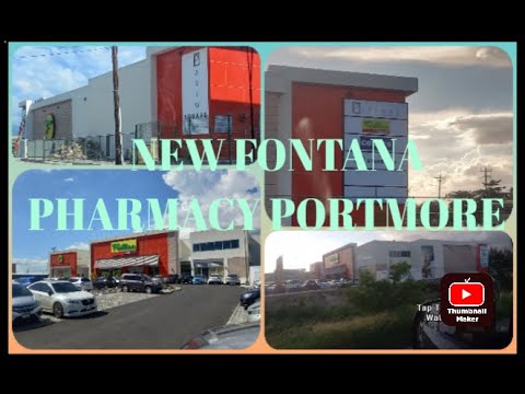 EXPLORING PORTMORE (2): NEW FONTANA PHARMACY PORTMORE - YouTube