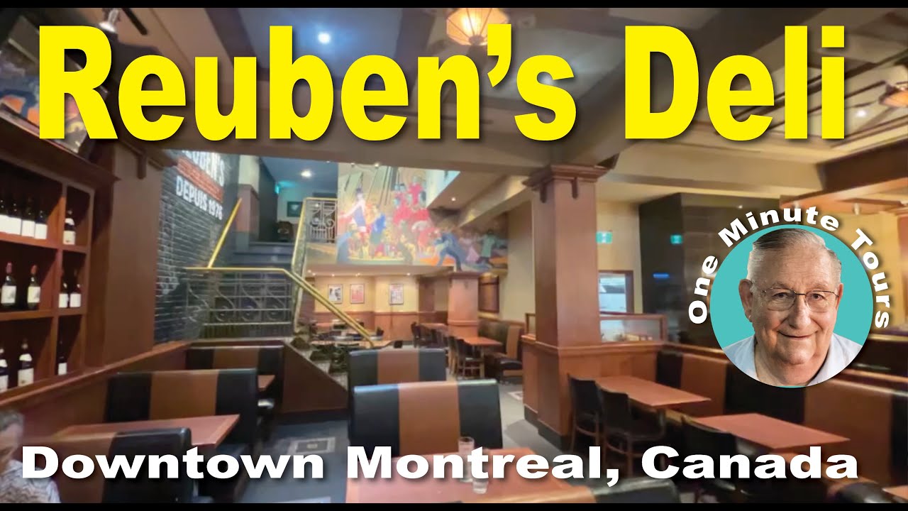 One Minute Tours: Montreal, Canada - Reuben's Deli & Steakhouse 1- 29 ...