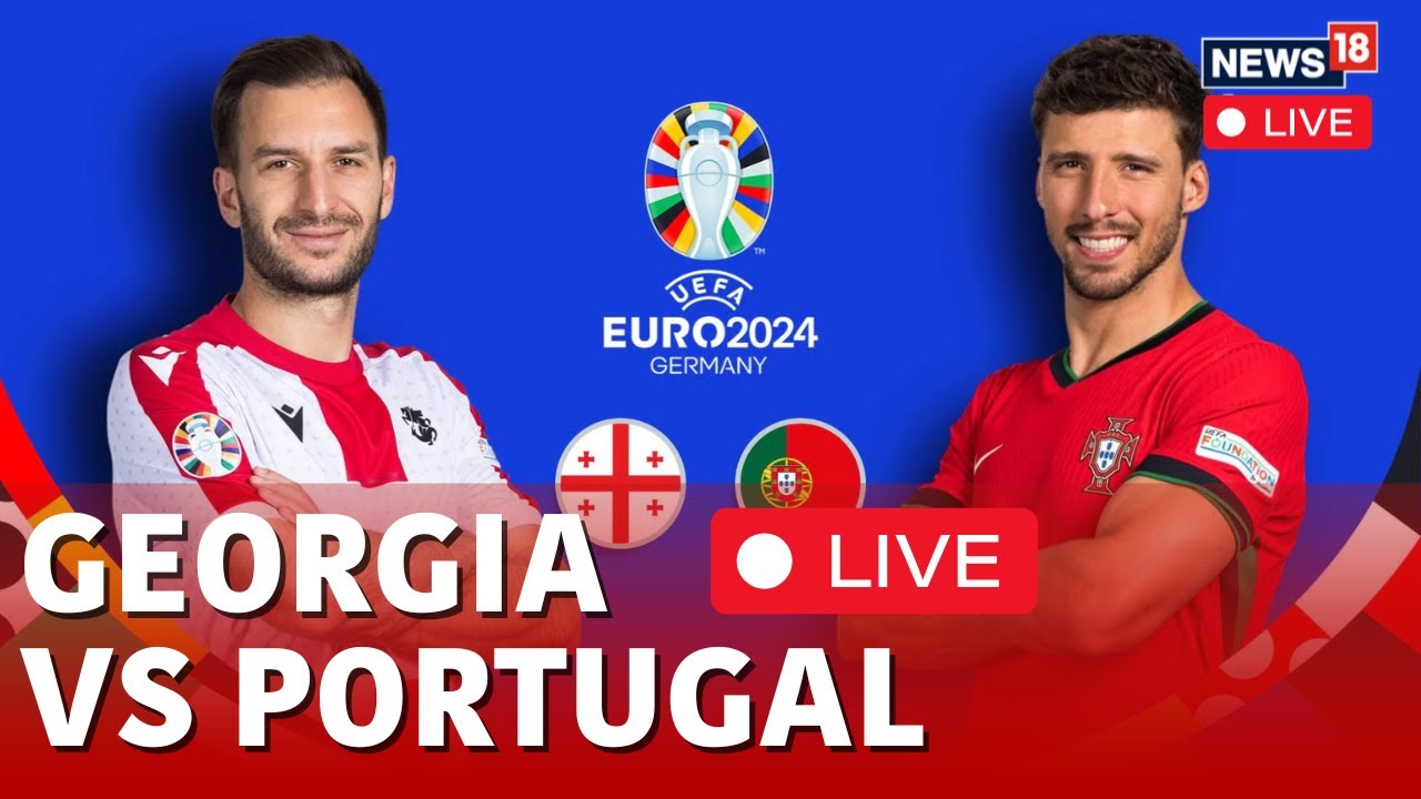 LIVE : Georgia vs Portugal Fan Zone | Euro Cup 2024 Clash | Portugal vs ...