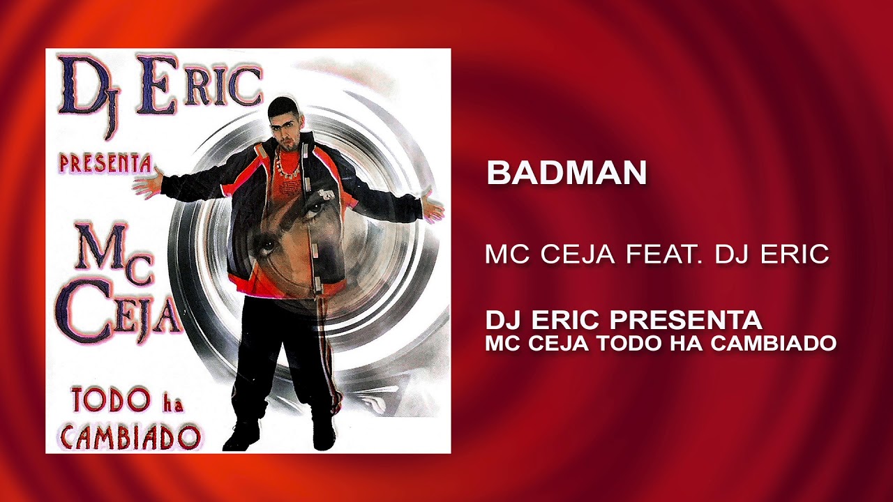 3. Badman 💀 DJ ERIC Ft. MC Ceja 🎧 (Audio Cover) 📀 - YouTube
