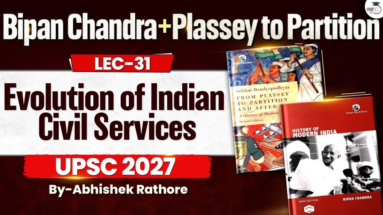 UPSC Modern History | Evolution of Indian Civil Services | Lec 31 ...