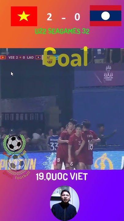 u22 vietnam vs u22 lao #2 | Good Football | Goal | Good Goal - YouTube