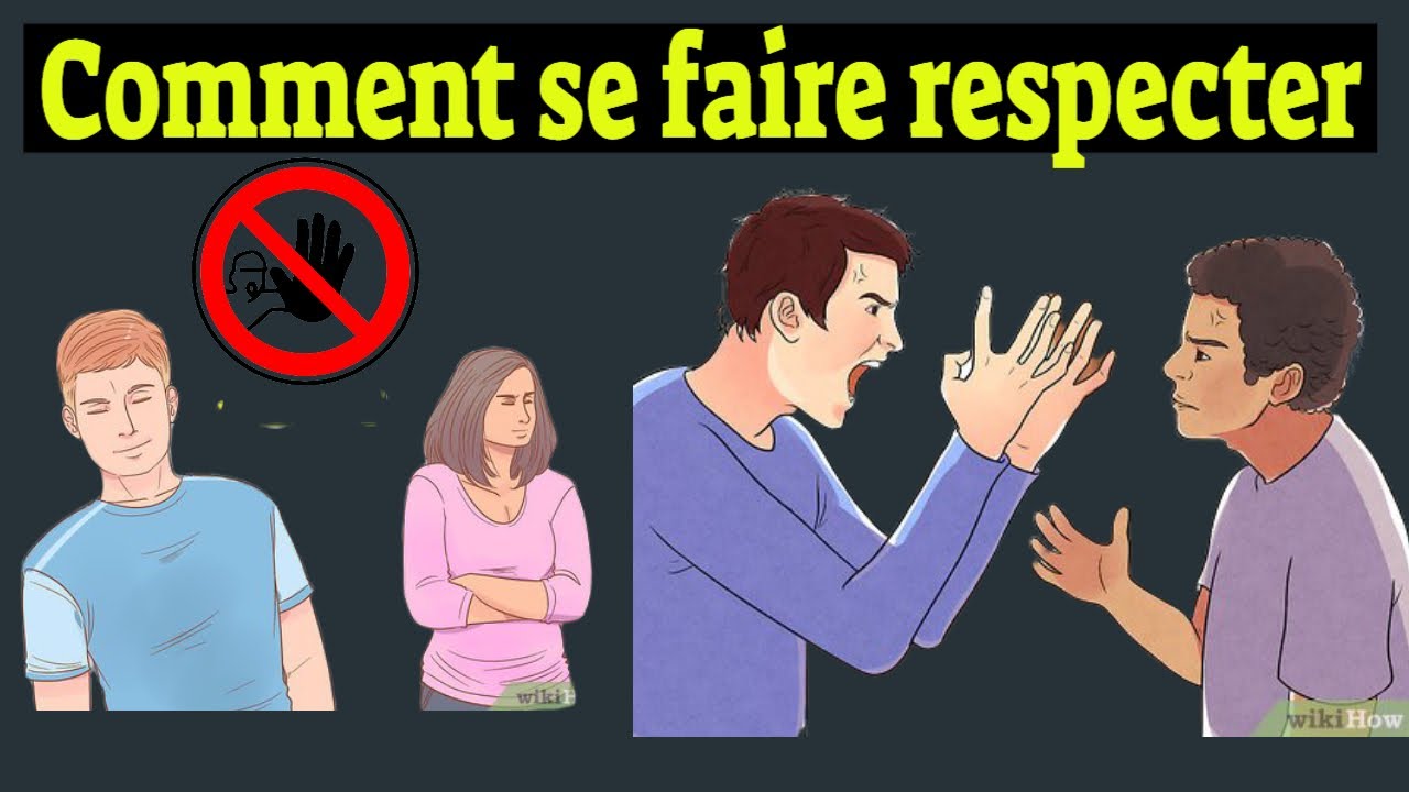 Les clés pour se faire respecter - YouTube