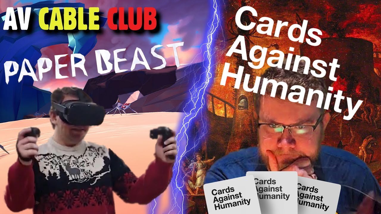 SIKE!!!, We're playing Cards Against Humanity AND Paperbeast [VR] // AV ...