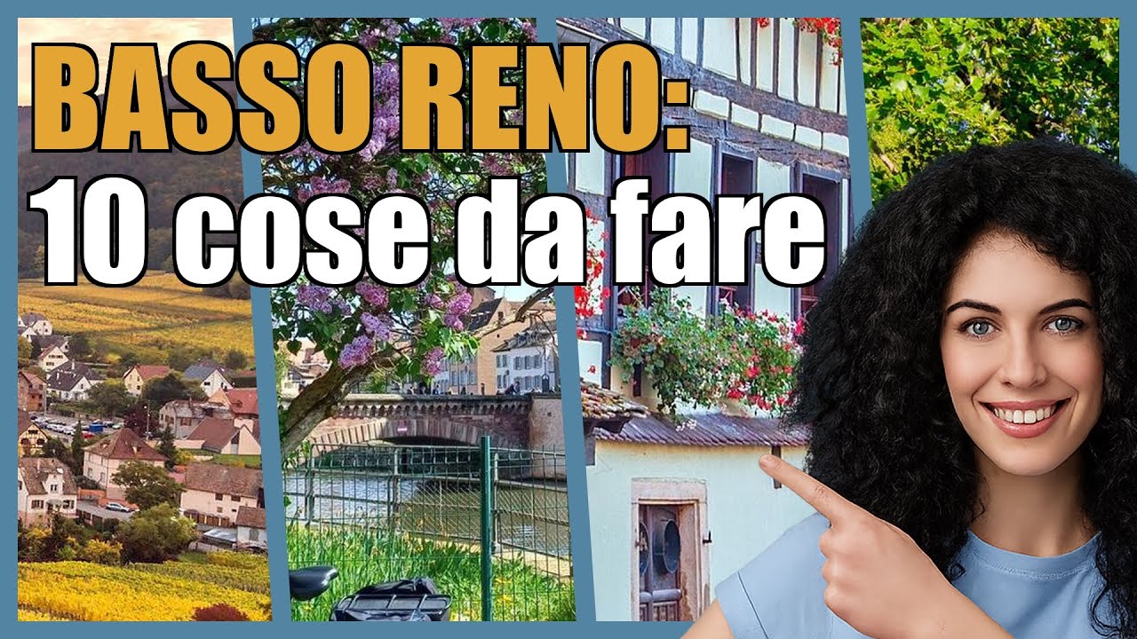 Basso Reno: 10 tour e visite consigliate - YouTube