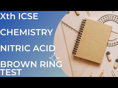 Xth ICSE -NITRIC ACID BROWN RING TEST - YouTube