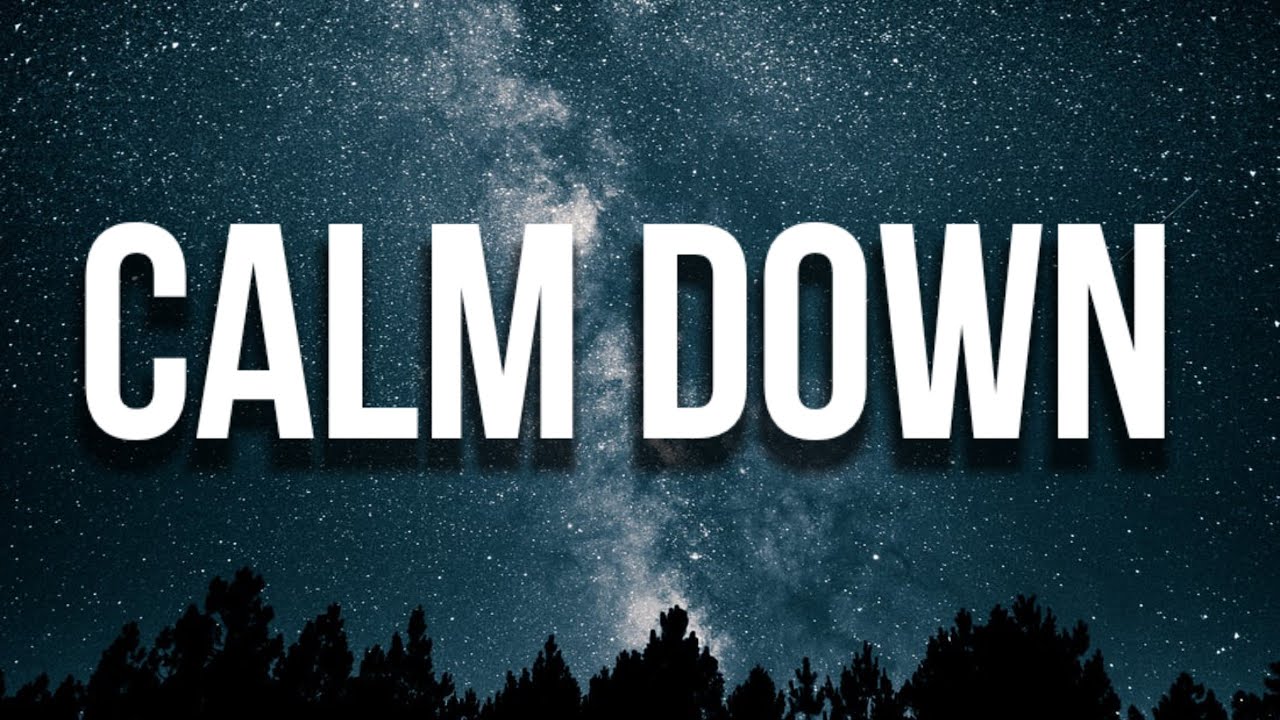 Rema, Selena Gomez - Calm Down (Lyrics) "Another banger Baby, calm down, calm down" - YouTube