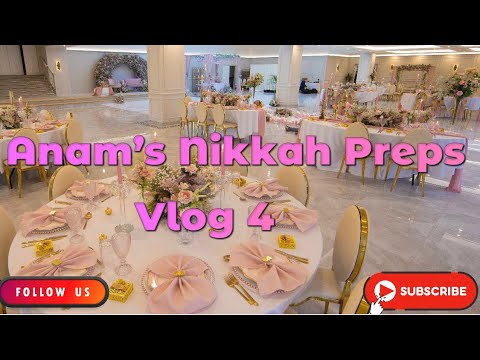 Anam’s Nikkah Preps | Hall Setting | Table Setting | Waltonview ...