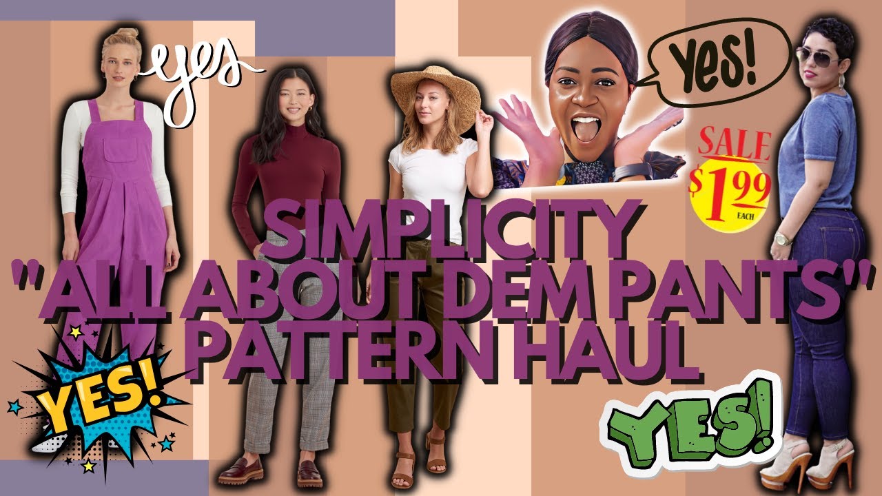 #266: Simplicity $1.99 Pattern Haul "All about Dem Pants" (Part 2) | (August 2022) - YouTube