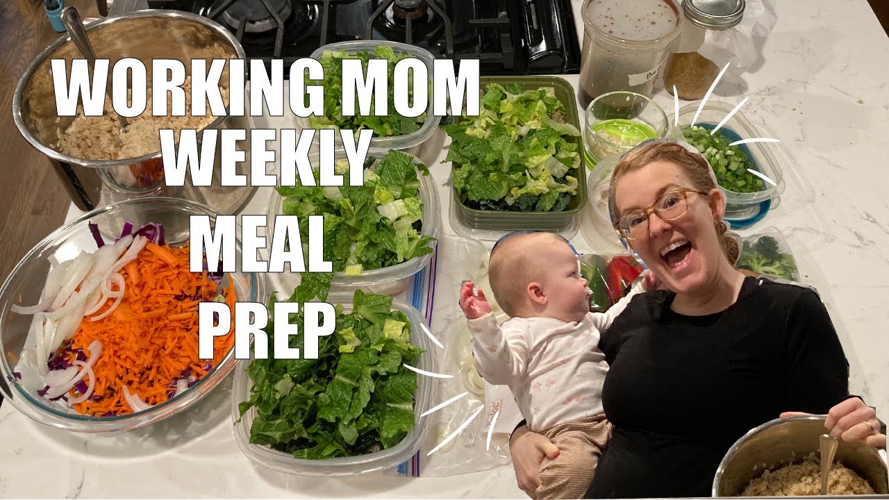 WORKING MOM || Weekly Meal Prep - YouTube