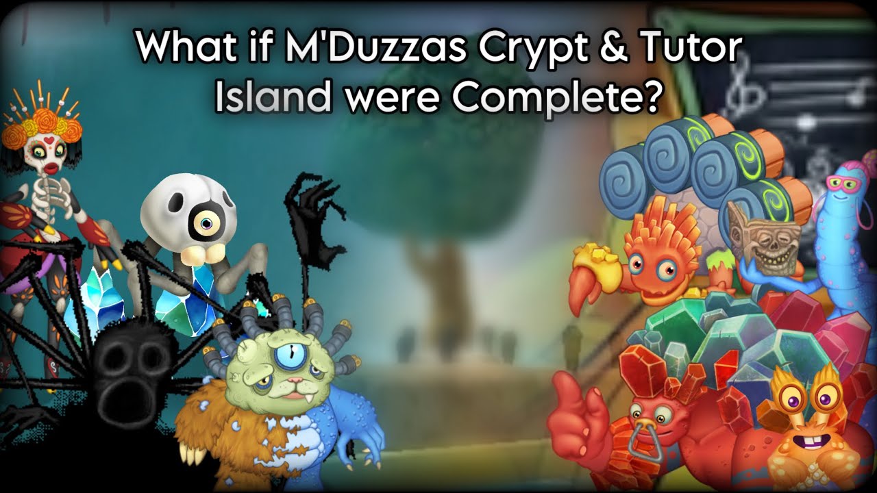 What if M’Duzzas Crypt & Tutor Island were complete? + What if ??? TLL ...