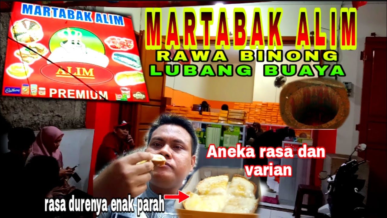 KULINERAN MARTABAK ALIM di LUBANG BUAYA. jakarta Timur - YouTube