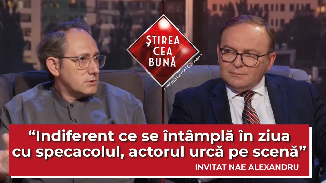 NAE ALEXANDRU, MINUNEA DE A TRĂI- ȘTIREA CEA BUNĂ - Cornel Dărvășan ...