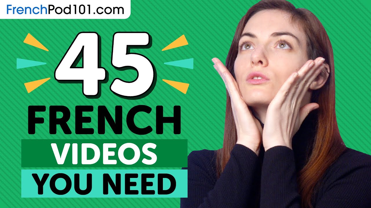 Learn French: 45 Beginner French Videos You Must Watch - YouTube
