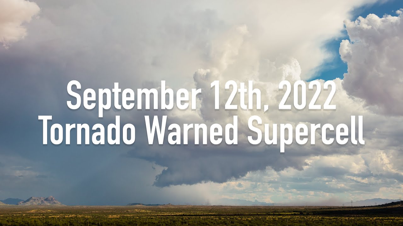 September 12th // Arizona Tornado Warned Supercell - YouTube
