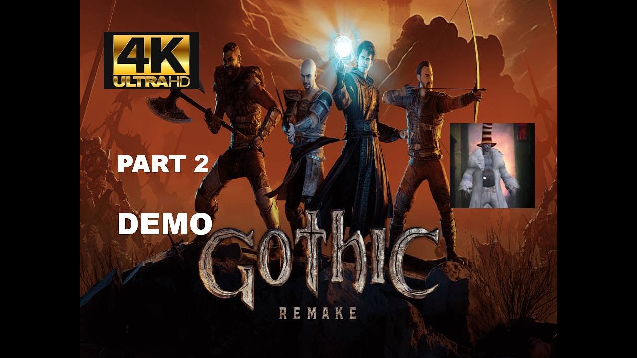 GOTHIC 1 REMAKE Demo | Nyras Prologue End | 4K 60fps - YouTube