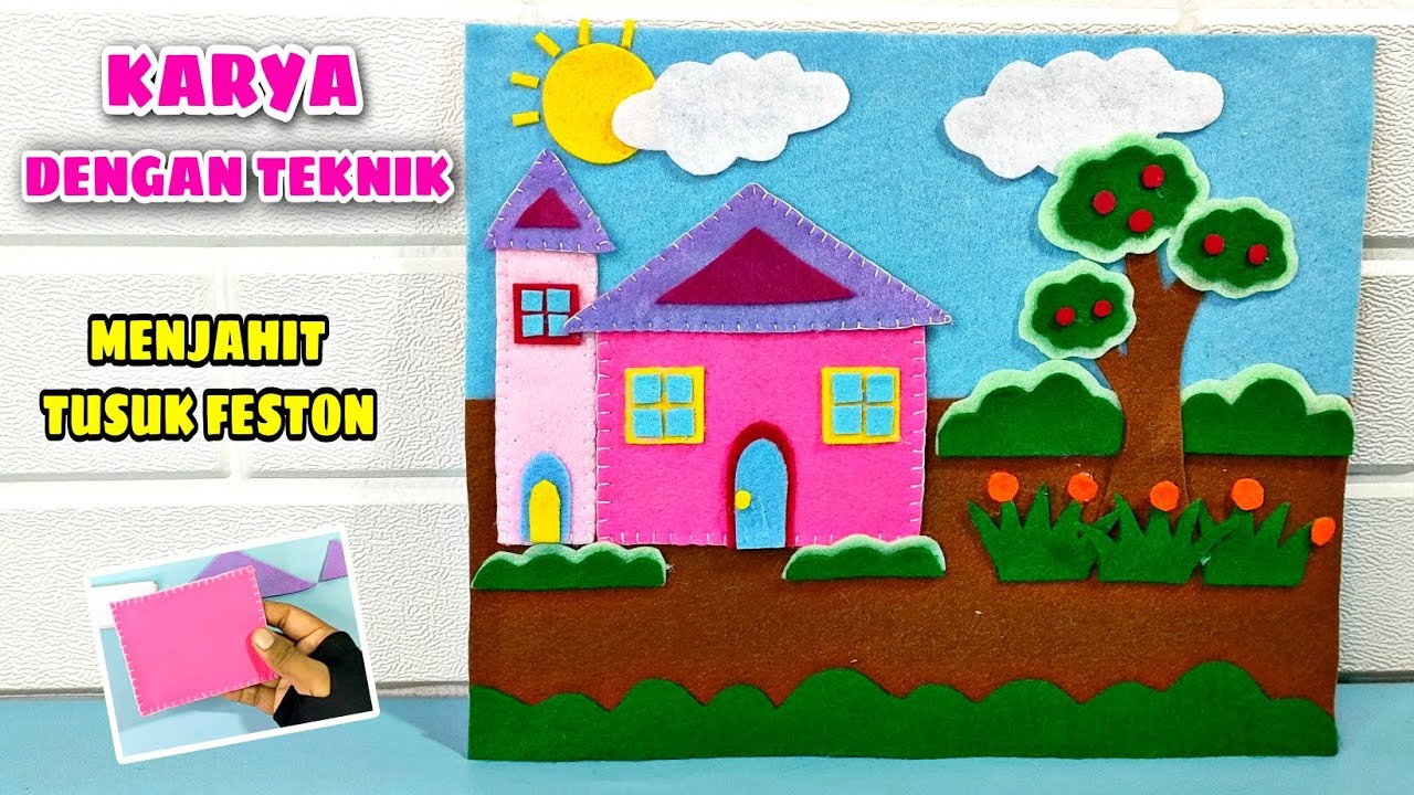 Karya Dengan Teknik Menjahit Tusuk Feston Kelas 3 Tema 5 || Kreasi ...
