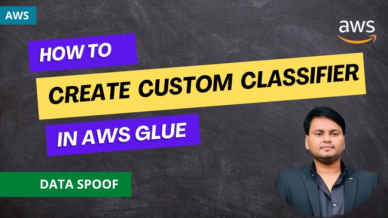 How To Create Custom Classifier In Aws Glue Aws Solution Architect Youtube