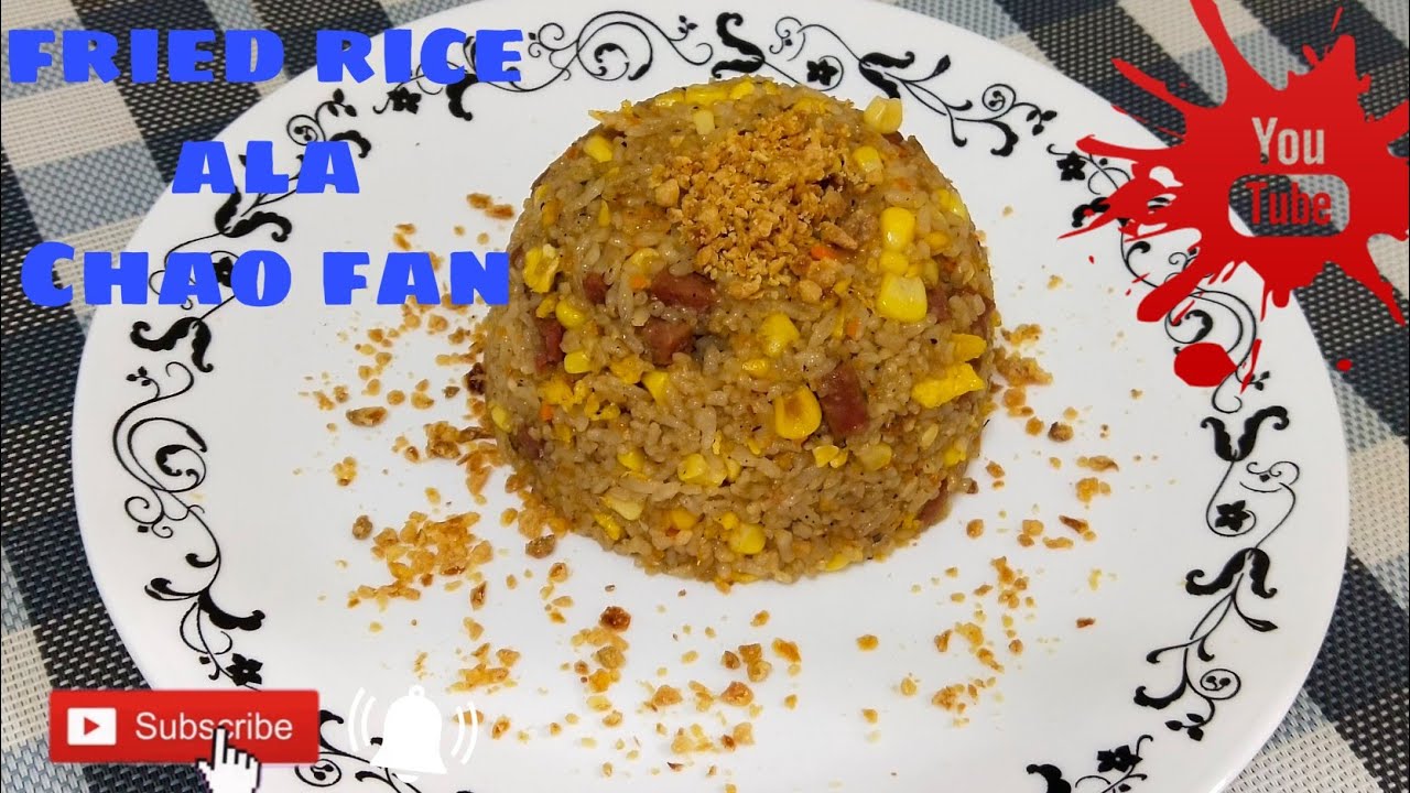 HOW TO COOK FRIED RICE ala CHAO FAN - YouTube