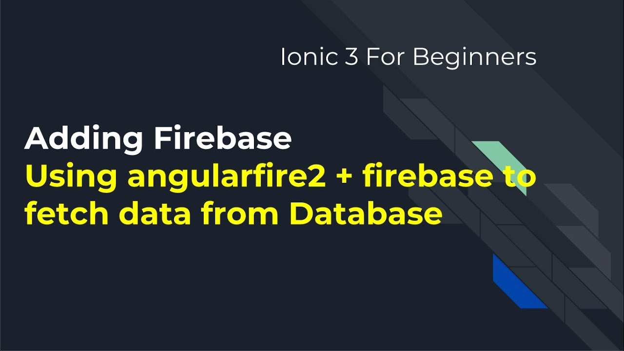 Ionic 3 For Beginners : Getting Data from firebase - YouTube
