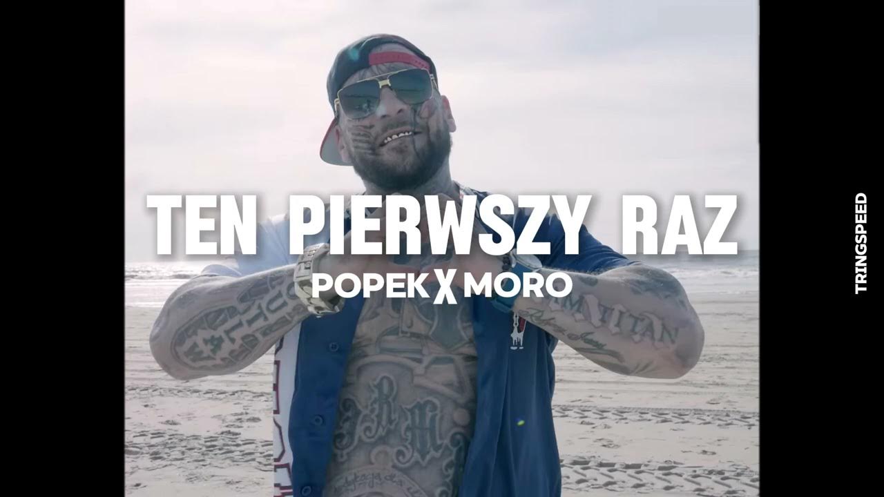 MORO X POPEK - Ten pierwszy raz (SPEEDUP) - YouTube