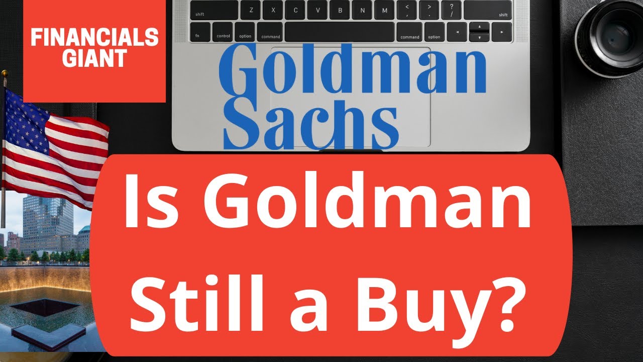 GOLDman in Sacks? Is it Still a Buy?! - YouTube