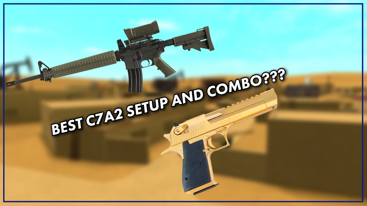 BEST C7A2 SETUP AND COMBO??? - YouTube