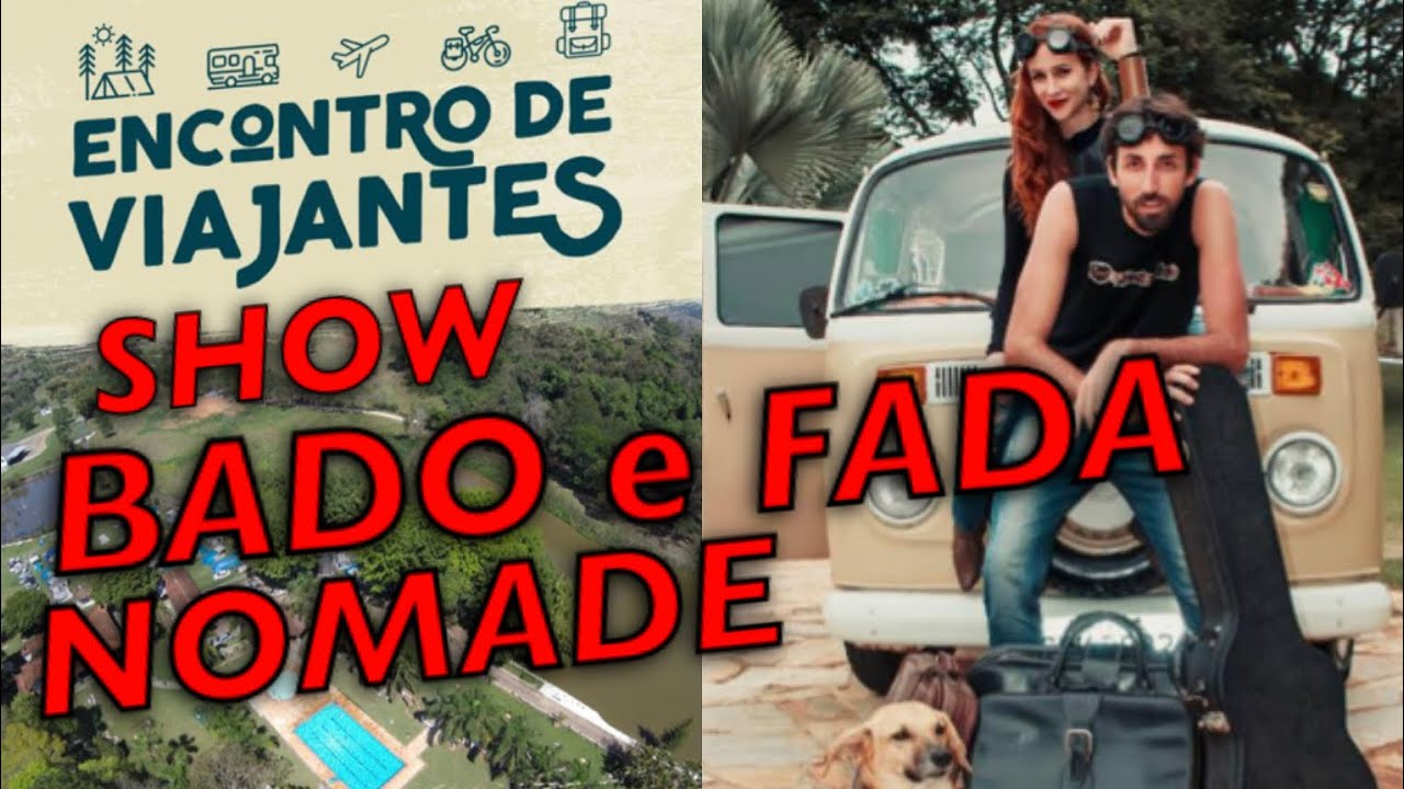 show BARDO e FADA NOMADE segundo dia do ENCONTRO DE VIAJANTES - YouTube