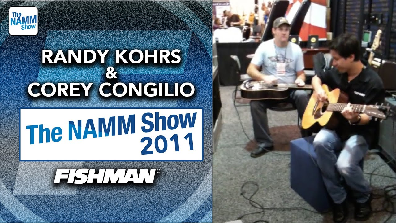 Fishman NAMM 2011 Randy Kohrs and Corey Congilio - YouTube