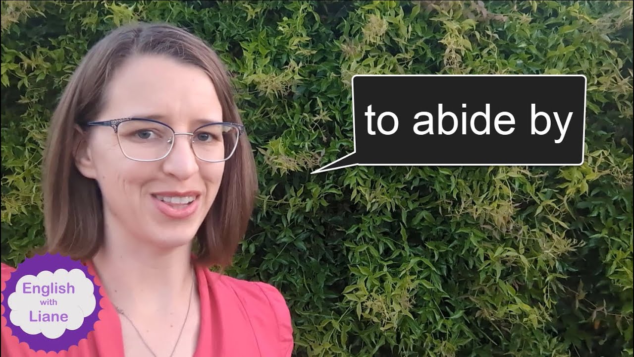 Phrasal Verb - to abide by - YouTube