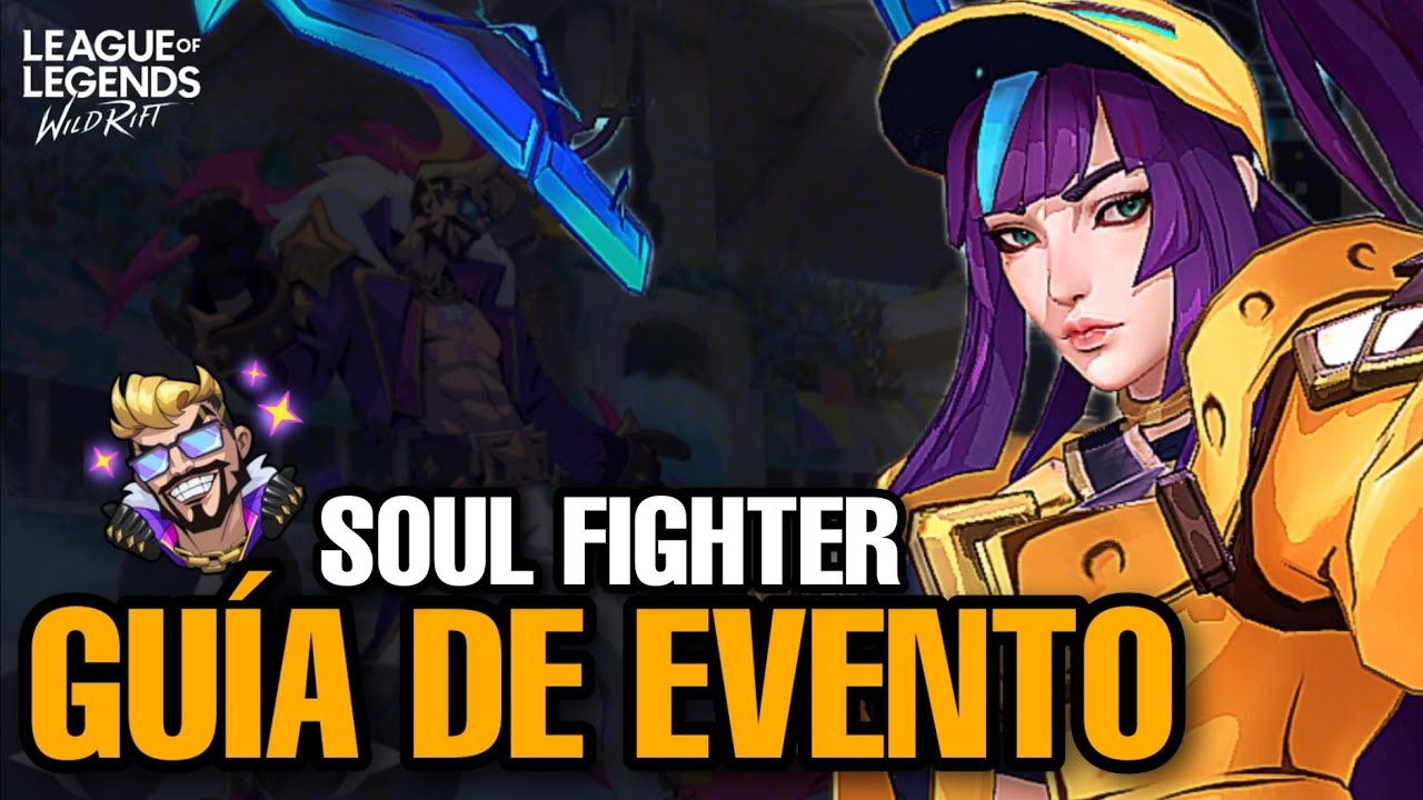GUÍA DE EVENTO SOUL FIGHTER: SKIN GRATIS, MECÁNICAS ESPECIALES, MODO ...