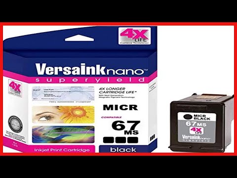 Great product -  VersaInk-Nano HP 67 MS MICR Black Ink Cartridge for Check Printing