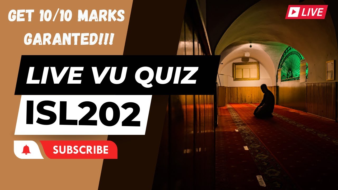 ISL202 LIVE VU QUIZ 2| Get Full Marks Guaranteed💯 ️ | 🔥 Hack 🔒 Quiz Firewall | Virtual ...
