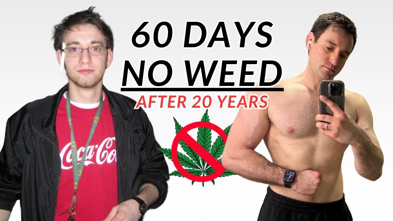 60 Days No Weed: What Really Changed - YouTube