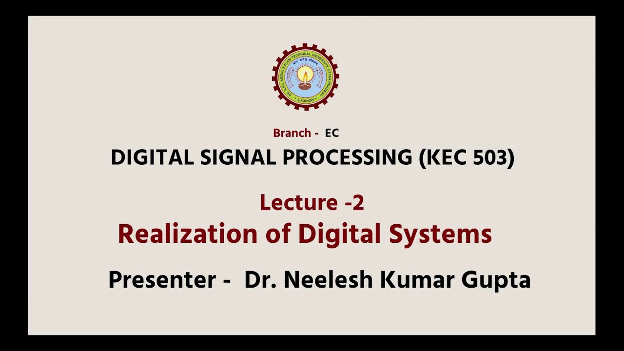 Digital Signal Processing Realization of Digital Systems | AKTU Digital ...