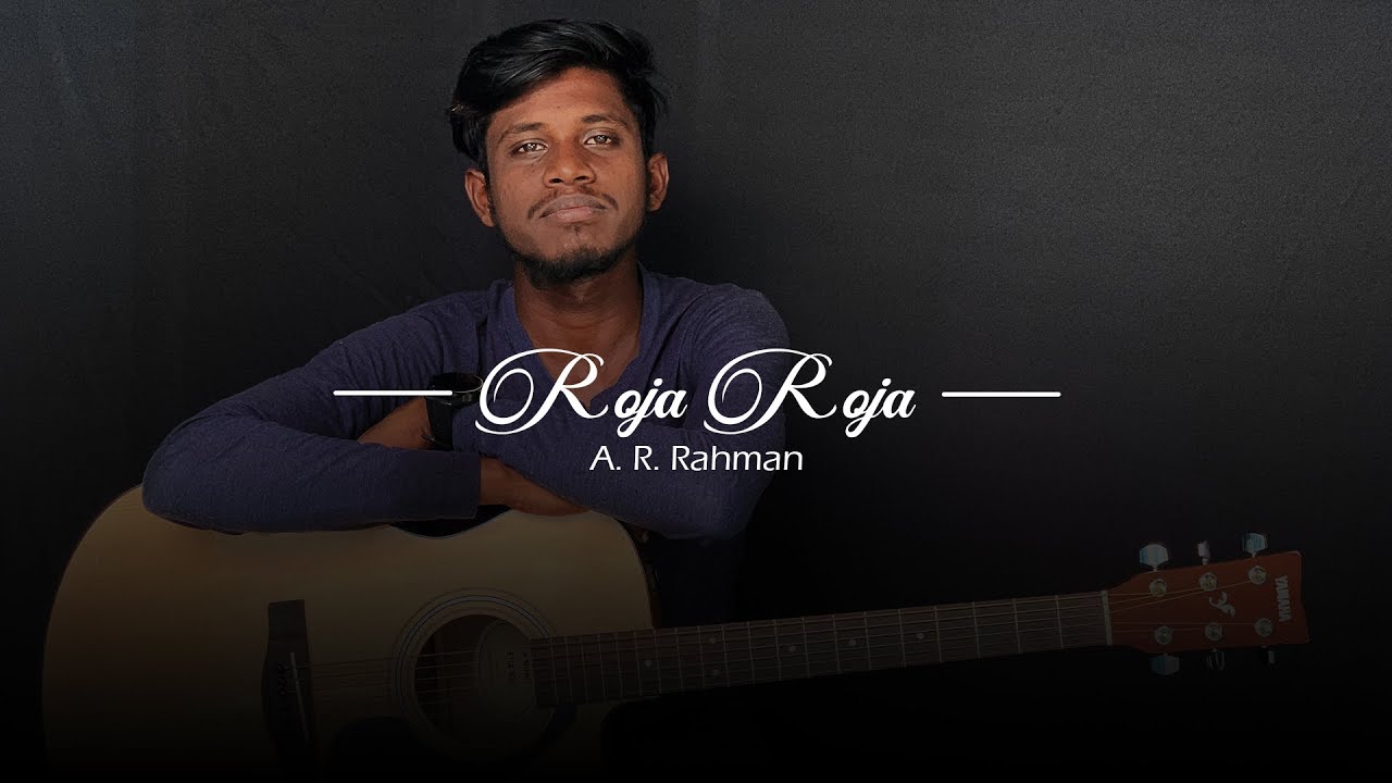 Roja Roja | Kadhalar Dhinam | ARR | Guitar Cover - YouTube