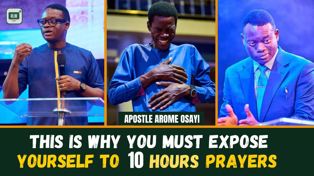 THIS IS WHY YOU MUST EXPOSE YOURSELF TO 10 HOURS PRAYER || APOSTLE ...
