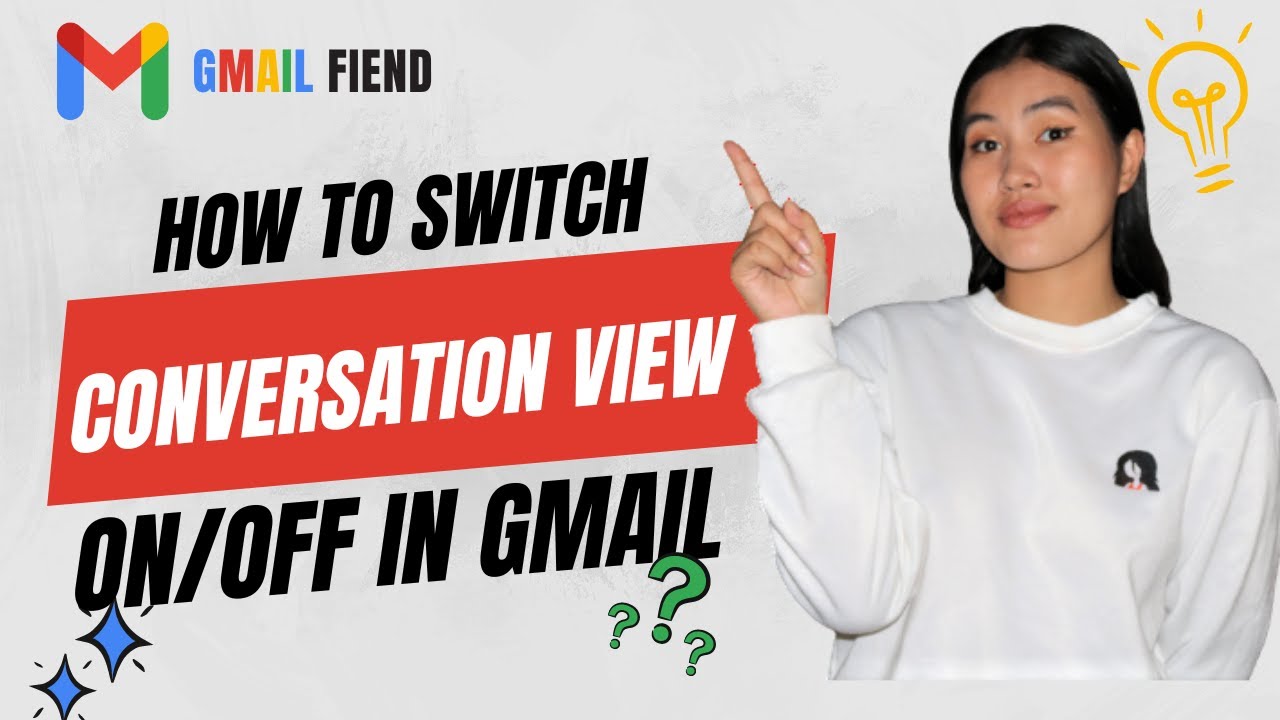 How to Switch Conversation View On/Off | Gmail Fiend 2022 - YouTube