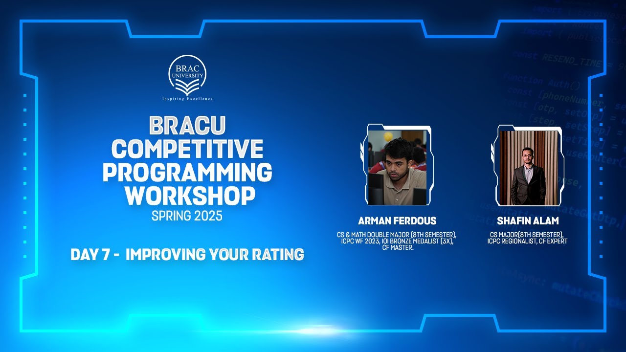 BRACU CP Workshop (Spring 2025) | Day 7 (Improving Your Rating) - YouTube