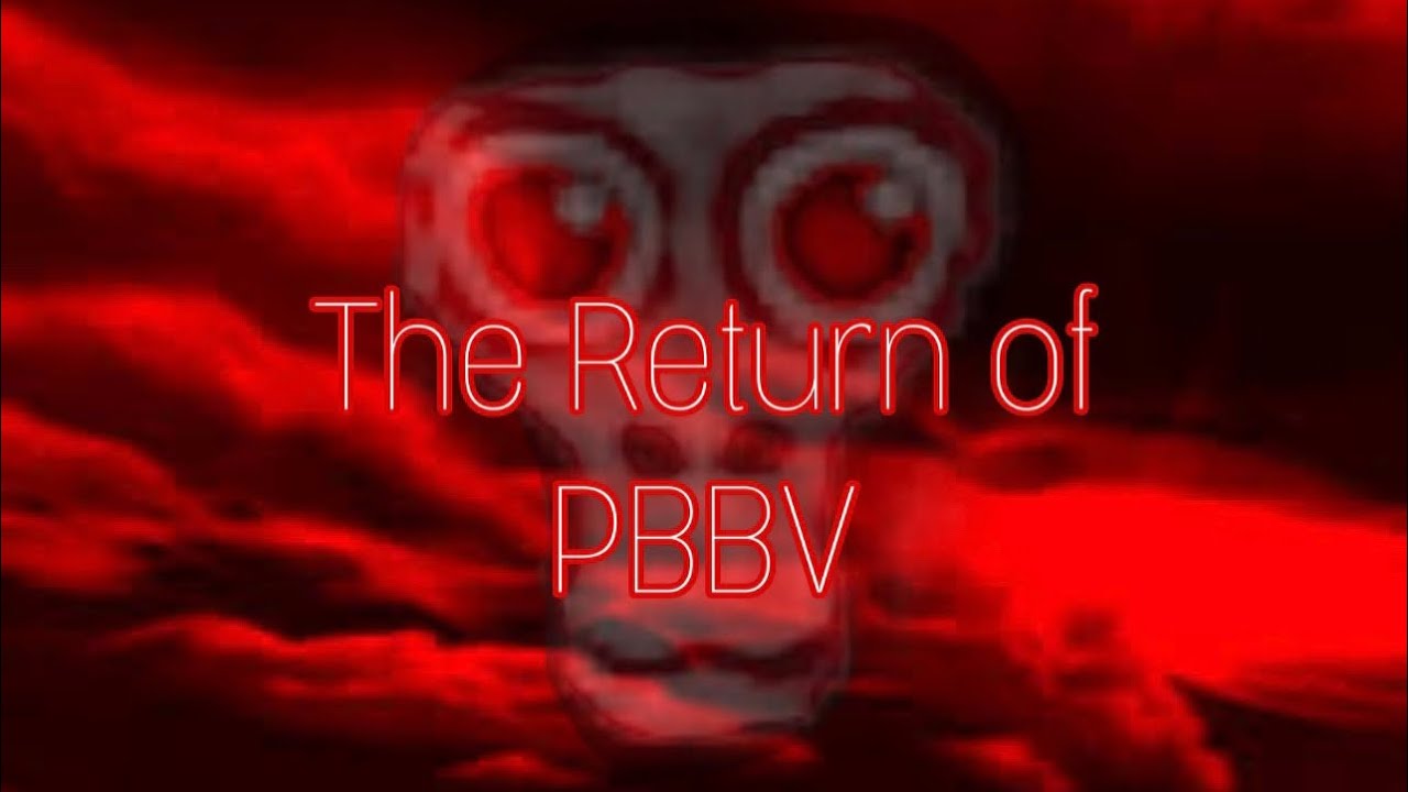 The Return of Pbbv - Movie - YouTube