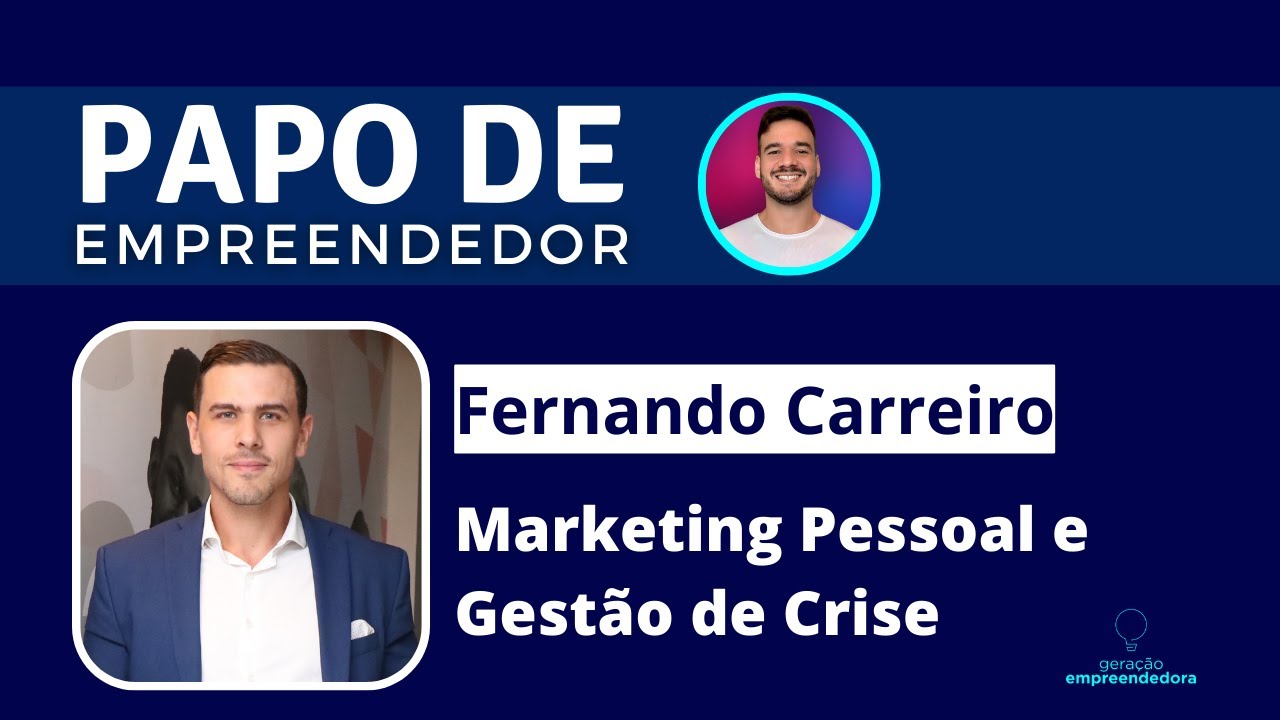 Live - Marketing Pessoal e Gestão de Crise | Convidado: Fernando ...