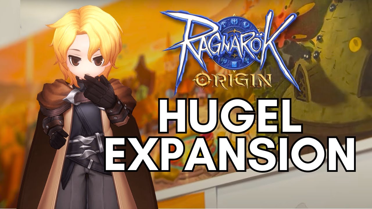 Ragnarok Origin Hugel Expansion?! - YouTube