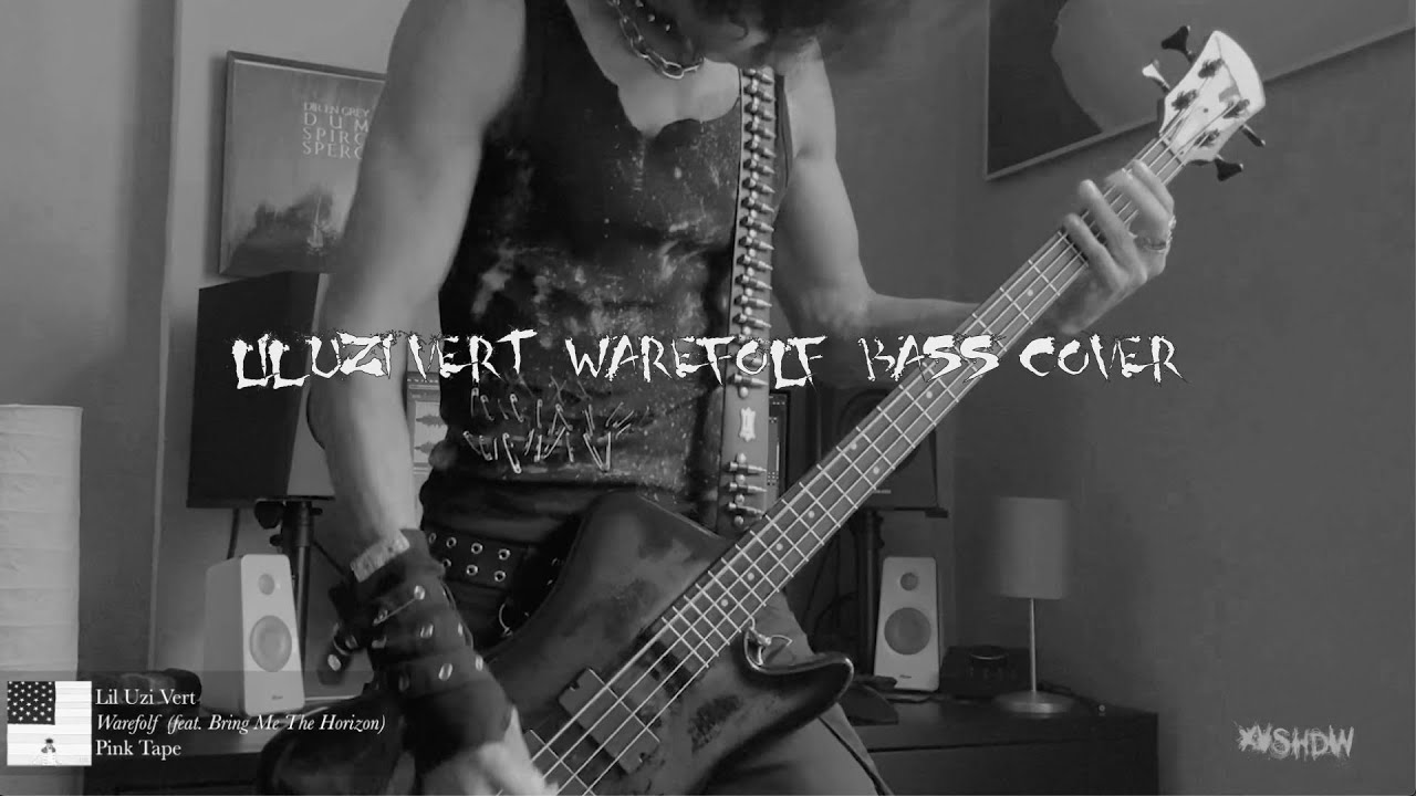 Lil Uzi Vert - Werewolf (Feat. Bring Me The Horizon) - Bass Cover ...
