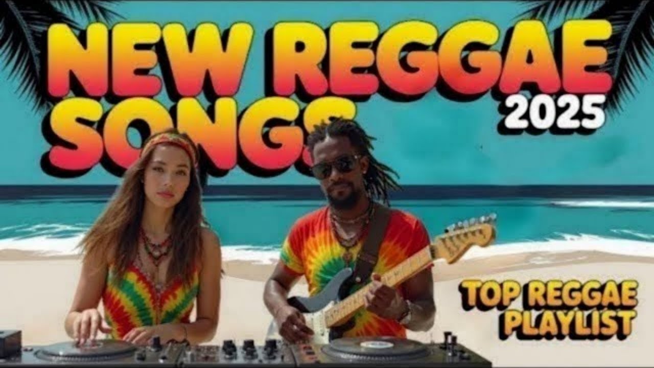 Top Slow Reggae Tracks 2025 | Best Chill & Road Trip Reggae Mix - YouTube