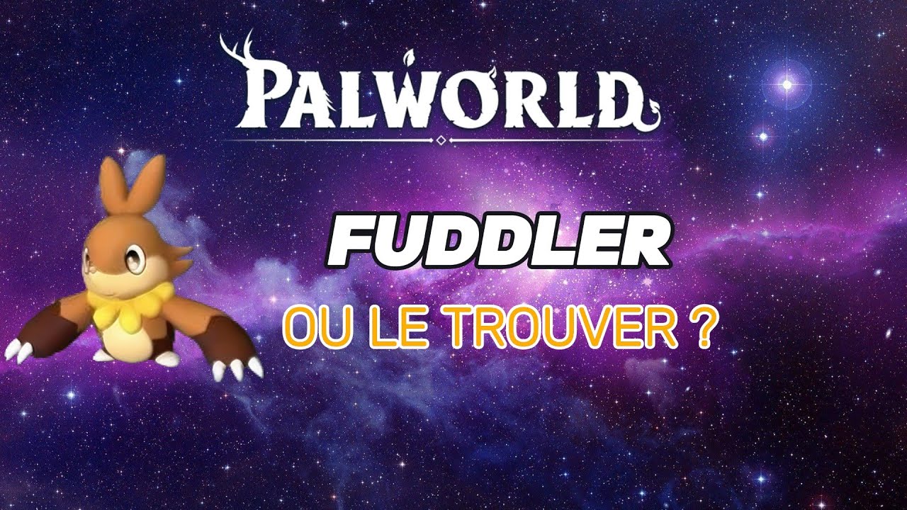 PALWORLD I FUDDLER I PALDEX N 22 I OU LE TROUVER - YouTube