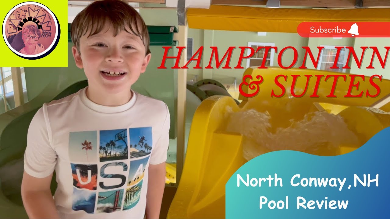 Hampton Inn & Suites, North Conway Kids Pool Review - YouTube