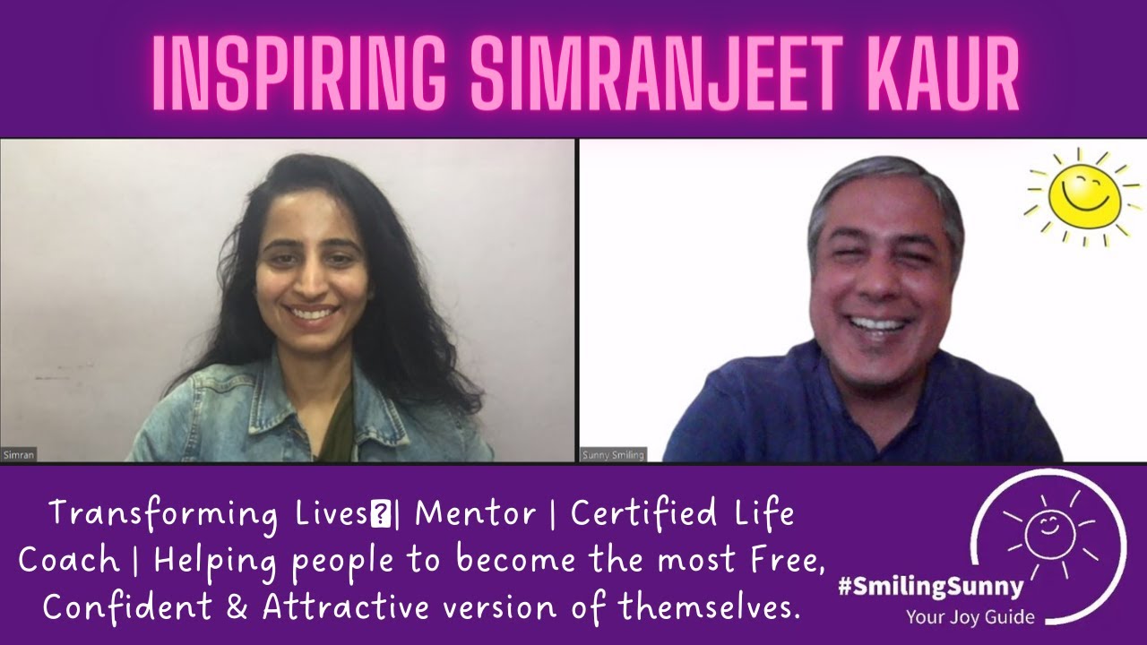 Happiness Talk with Simranjeet Kaur, Transforming Lives | Mentor | Certified Life Coach, Epi ...