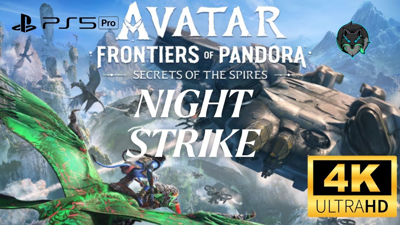 PS5 Avatar Secrets Of The Spires : NIGHT STRIKE - YouTube