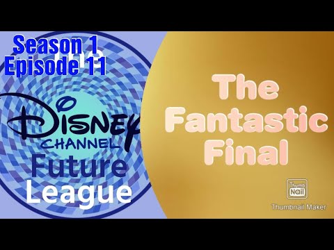 The Disney Channel Future League Season 1 Episode 11: The Fantastisc ...